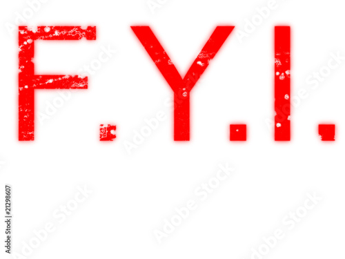 "FYI For Your Information in stencil or rubber stamp style" Stock photo ...