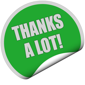 "Thanks A Lot" Images – Browse 662 Stock Photos, Vectors, and Video ...