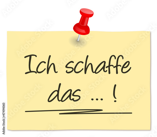 "Zettel - ich schaffe das" Stockfotos und lizenzfreie Vektoren auf Fotolia.com - Bild 47494060