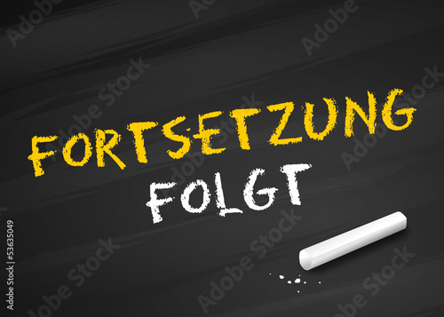 "Tafel - Fortsetzung folgt" Stockfotos und lizenzfreie Vektoren auf ...