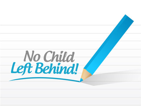 No Child Left Behind