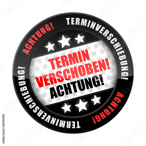 "button 201405 termin verschoben! achtung! I" Stockfotos und ...