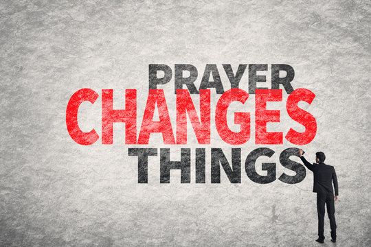 Prayer Changes Things Bible Verse