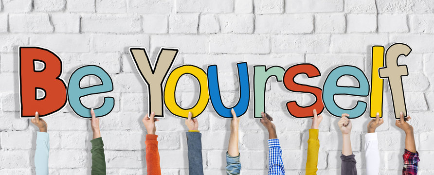 Be Yourself