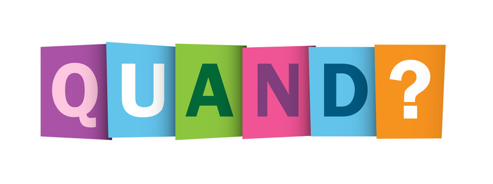 「Quand」の画像 - 528 件の Stock 写真、ベクターおよびビデオ | Adobe Stock