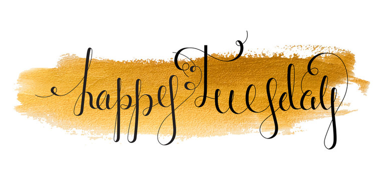 62 BEST "Happy Tuesday" IMAGES, STOCK PHOTOS & VECTORS | Adobe Stock