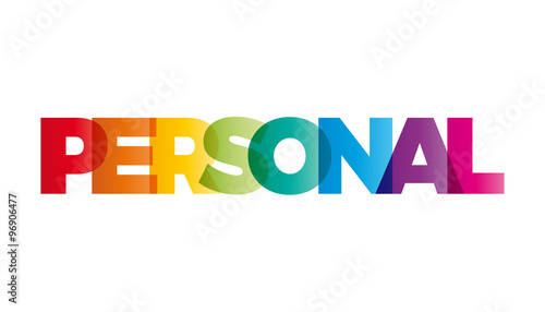 "The word personal;. Vector banner with the text colored rainbow ...