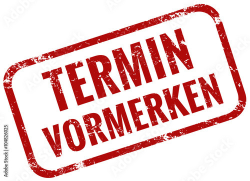 "Termin vormerken Stempel rot" Stockfotos und lizenzfreie Vektoren auf ...