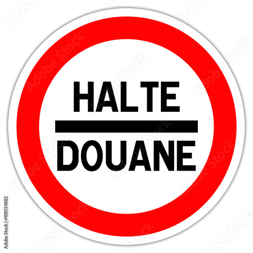"Panneau routier en france: halte douane" photo libre de droits sur la ...