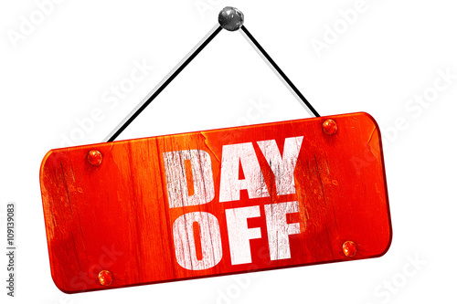 "day off, 3D rendering, vintage old red sign" Stock photo and royalty ...