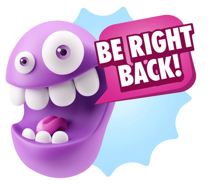 311 BEST "Be Right Back" IMAGES, STOCK PHOTOS & VECTORS | Adobe Stock