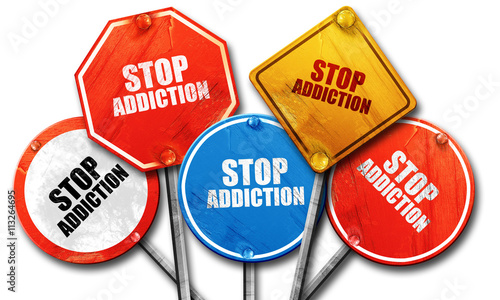 "stop addiction, 3D rendering, rough street sign collection" photo ...