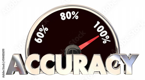 "Accuracy Correct Right True Facts Measurement 3d Illustration" photo ...