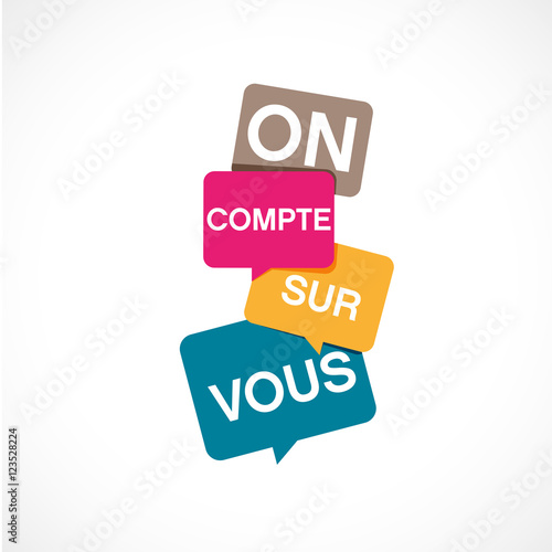 "on compte sur vous" Stock image and royalty-free vector files on ...