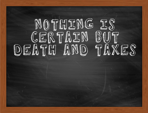 "Death And Taxes"-Bilder: Stock-Fotos & -Videos. | Adobe Stock