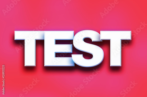 "Test Concept Colorful Word Art" Stock photo and royalty-free images on ...
