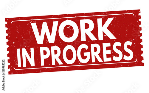 "Work in progress sign or stamp" Stock image and royalty-free vector ...