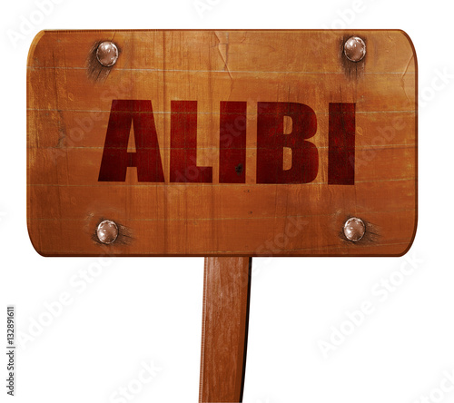 "alibi, 3D rendering, text on wooden sign" Stock photo and royalty-free ...
