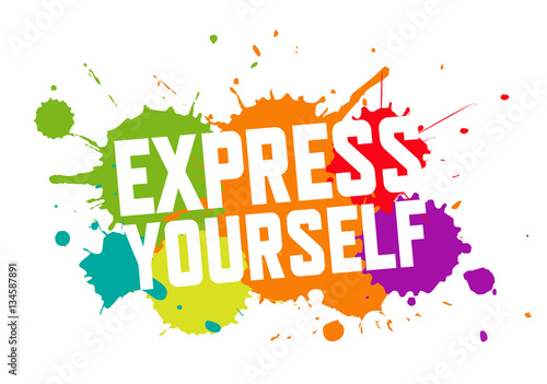 "Express yourself" Stock image and royalty-free vector files on Fotolia ...