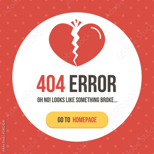 "Concept 404 error page vector illustration template with broken heart ...