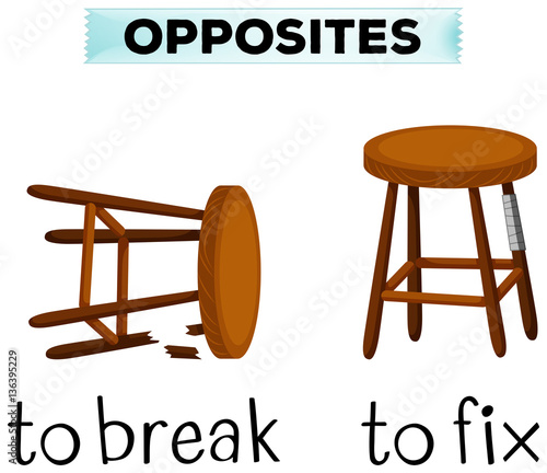 Opposite Words For Break And Fix Stock Image And Royalty free Vector opposite-words-for-break-and-fix-stock-image-and-royalty-free-vector