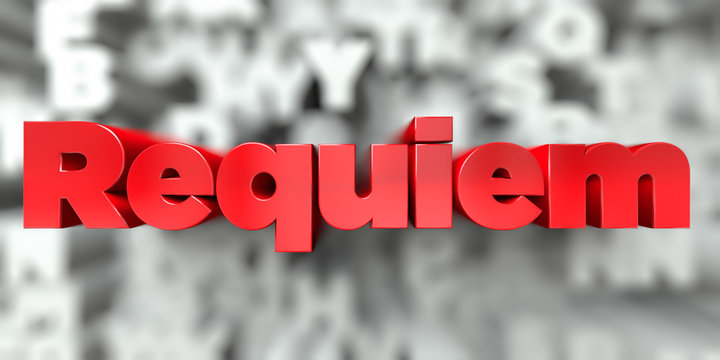รูปภาพRequiem – เลือกดูภาพถ่ายสต็อก เวกเตอร์ และวิดีโอ1,879 | Adobe Stock
