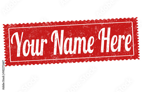 "Your name here sign or stamp" Stock image and royalty-free vector ...