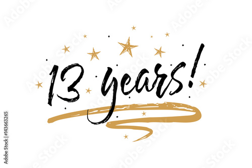 "13 years card. Beautiful banner greeting scratched calligraphy text ...