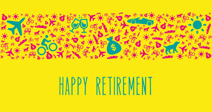 620 BEST "Happy Retirement" IMAGES, STOCK PHOTOS & VECTORS | Adobe Stock