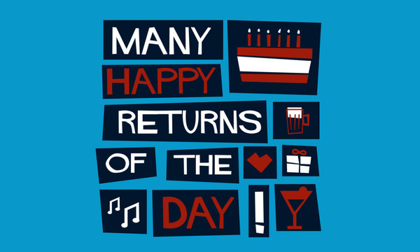 "Many Happy Returns" Images – Browse 350 Stock Photos, Vectors, and ...