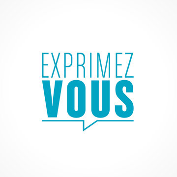 Exprimez-Vous - Images et vidéos libres de droits | Adobe Stock