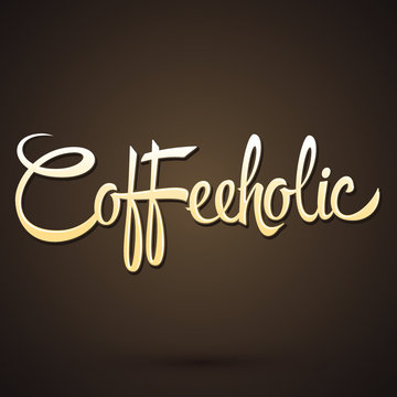Coffeeholic Bilder – Durchsuchen 659 Archivfotos, Vektorgrafiken und ...