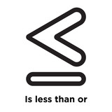 "Is greater than or equal to symbol icon vector sign and symbol ...