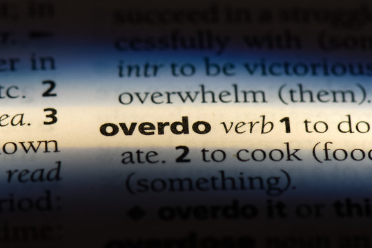 「Overdo」の写真素材 | 752件の無料イラスト画像 | Adobe Stock