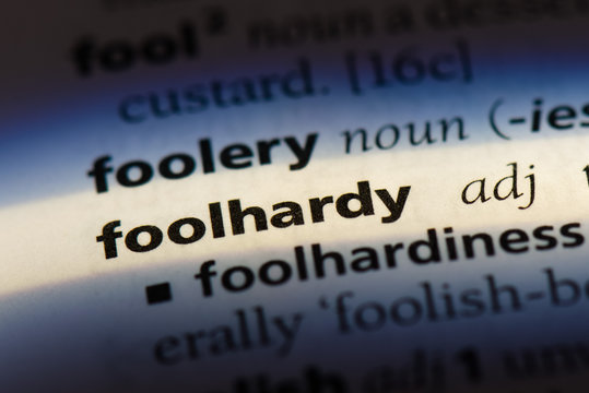「Foolhardy」の写真素材 | 13,093件の無料イラスト画像 | Adobe Stock