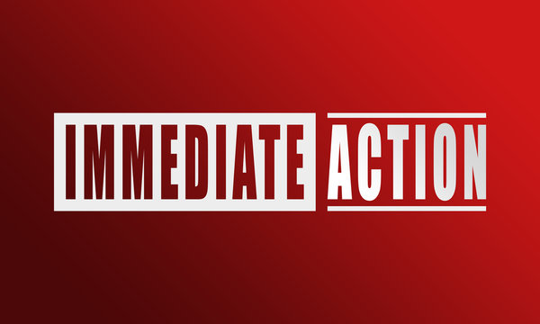 Immediate Action"」の写真素材 | 347件の無料イラスト画像 | Adobe Stock