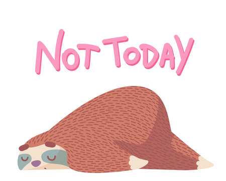 "Not Today" Bilder – Durchsuchen 201 Archivfotos, Vektorgrafiken und ...