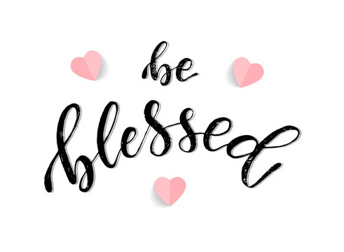 "Be Blessed" Bilder – Durchsuchen 47 Archivfotos, Vektorgrafiken und ...