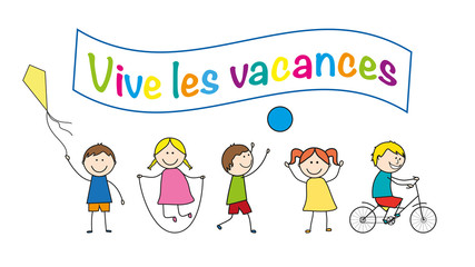 "vive Les Vacances" : photos, illustrations, vecteurs et vidéos libres ...