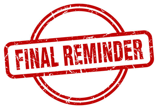"Final Reminder" Images – Browse 293 Stock Photos, Vectors, and Video ...