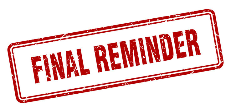 Afbeeldingen over "Final Reminder" – Blader in stockfoto's, vectoren en ...