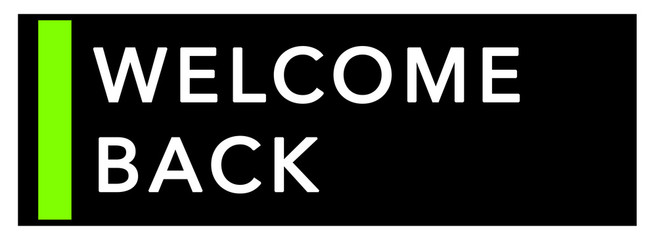 "welcome Back" photos, royalty-free images, graphics, vectors & videos ...