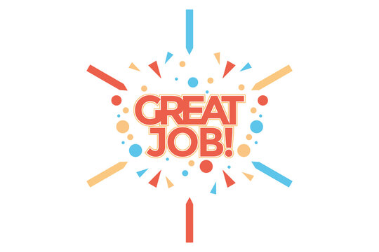 1,247 BEST "Great Job" IMAGES, STOCK PHOTOS & VECTORS | Adobe Stock