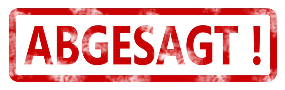 Fotos, lizenzfreie Bilder, Grafiken, Vektoren und Videos von Abgesagt ...