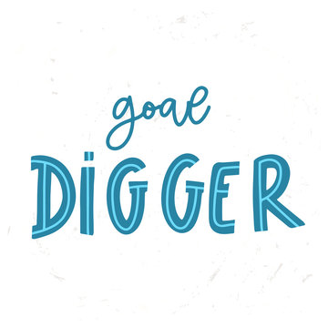 "Goal Digger" Images – Browse 56 Stock Photos, Vectors, and Video ...
