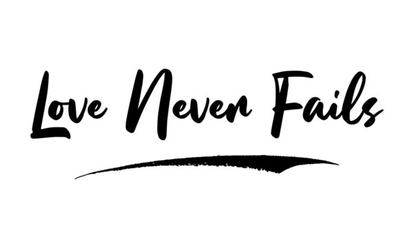 "Love Never Fails" Images – Browse 213 Stock Photos, Vectors, and Video ...