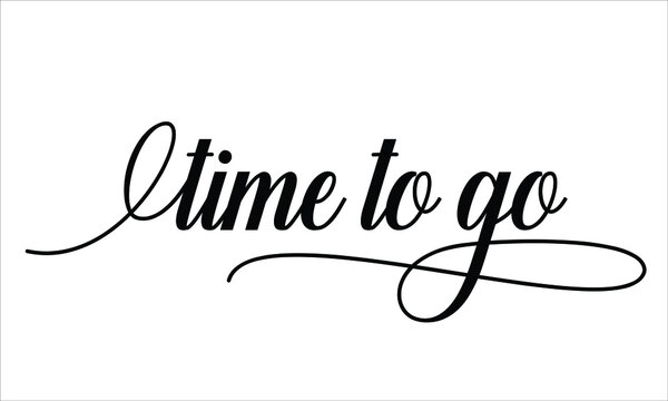 "Time To Go" Images – Browse 2,197 Stock Photos, Vectors, and Video ...