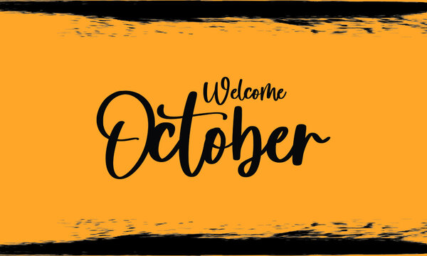 Welcome October