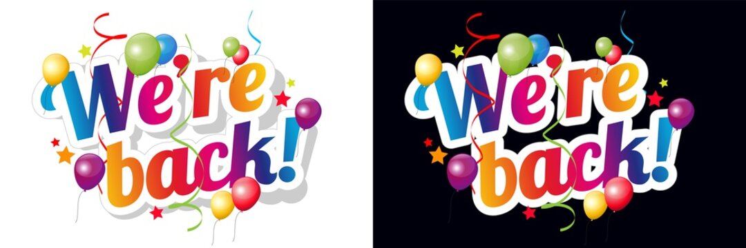 "We're Back" Images – Browse 60 Stock Photos, Vectors, and Video ...