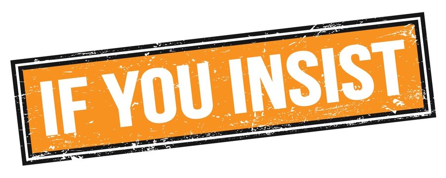 รูปภาพInsist – เลือกดูภาพถ่ายสต็อก เวกเตอร์ และวิดีโอ20,953 | Adobe Stock